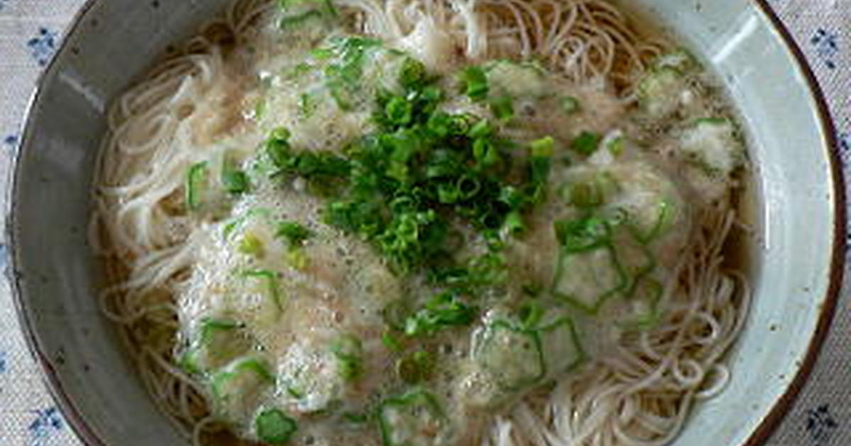 梅オクラとろろのぶっかけそうめん by Dr仁平 【クックパッド】 簡単おいしいみんなのレシピが369万品